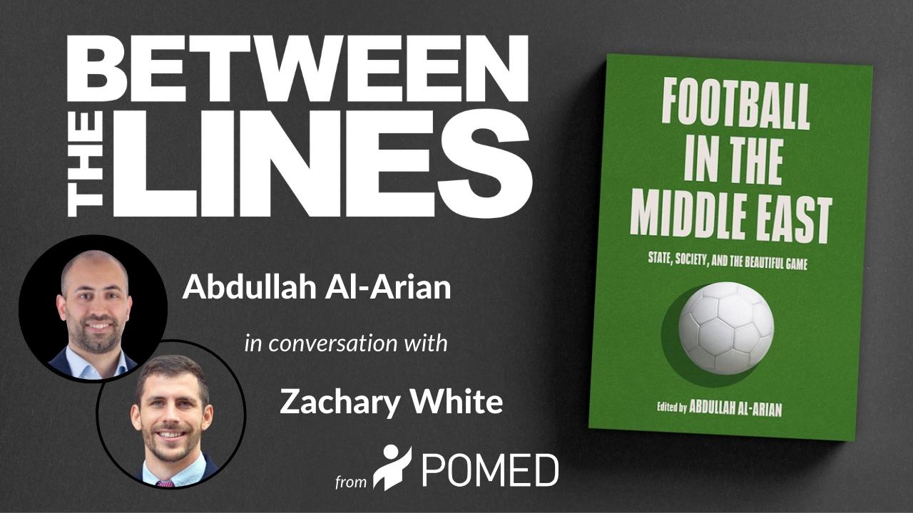 Between the Lines: Abdullah Al-Arian on the Politics of Soccer in the ...